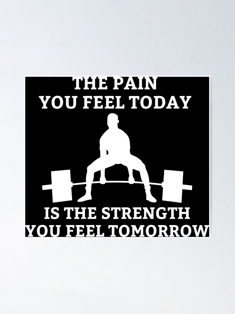"The Pain You Feel Today is The Strength You Feel Tomorrow - Confidence ...