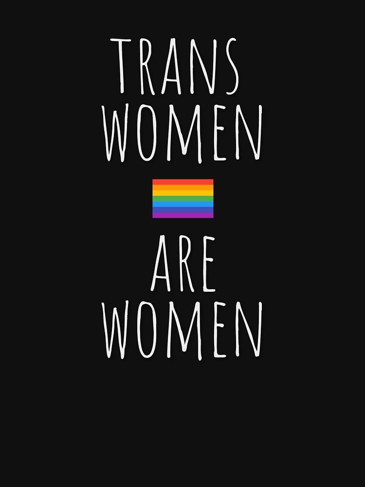 "Feminist Shirt - Trans Women Are Women - Trans-Inclusive Feminism ...