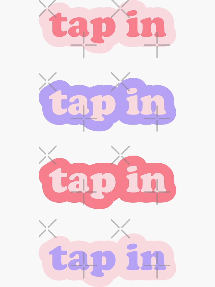 "tap in tiktok pack" Sticker for Sale by MonkeySame | Redbubble
