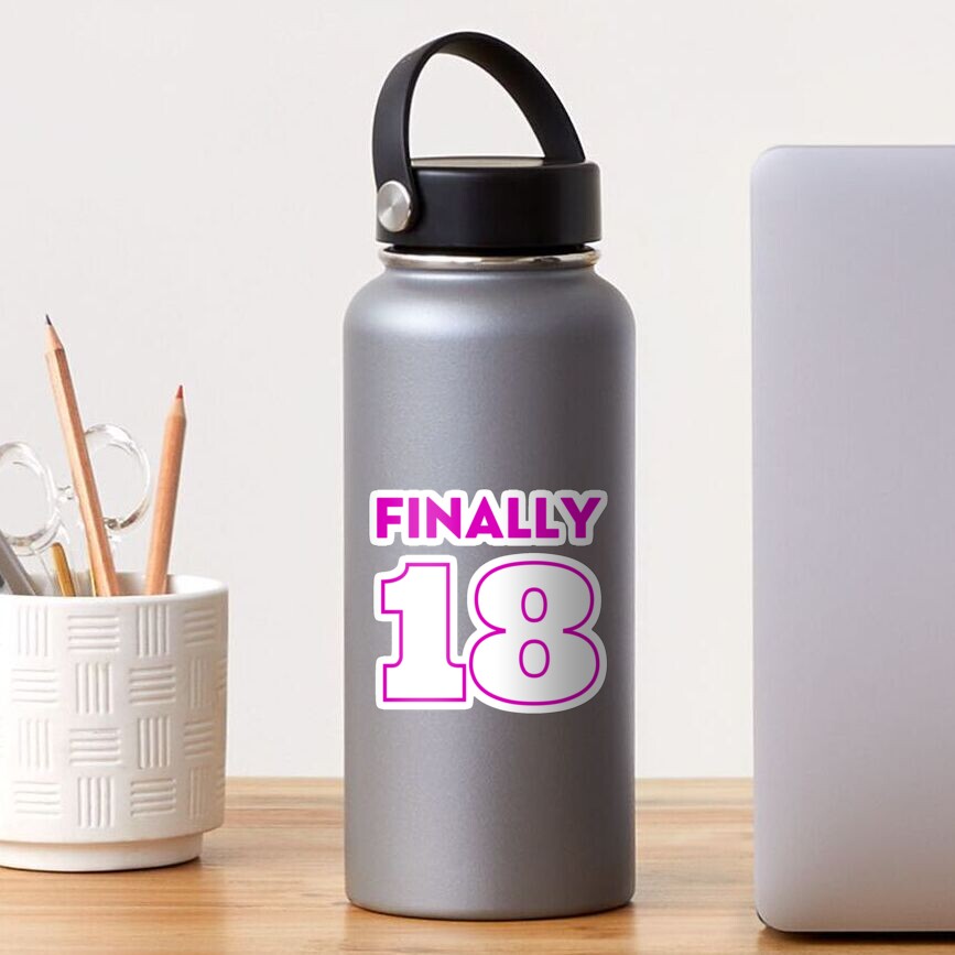 "finally 18 birthday" Sticker by fatimaburga | Redbubble