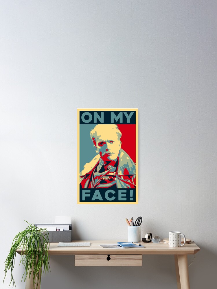 "Lord Flashheart 'On My Face!' Rik Mayall Blackadder Design" Poster for ...