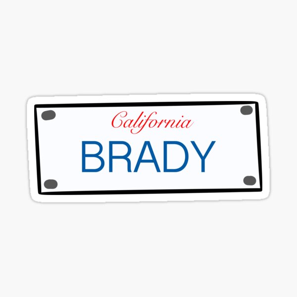 "California License Plate Names Brady" Sticker by LinhlyHarwell13 ...