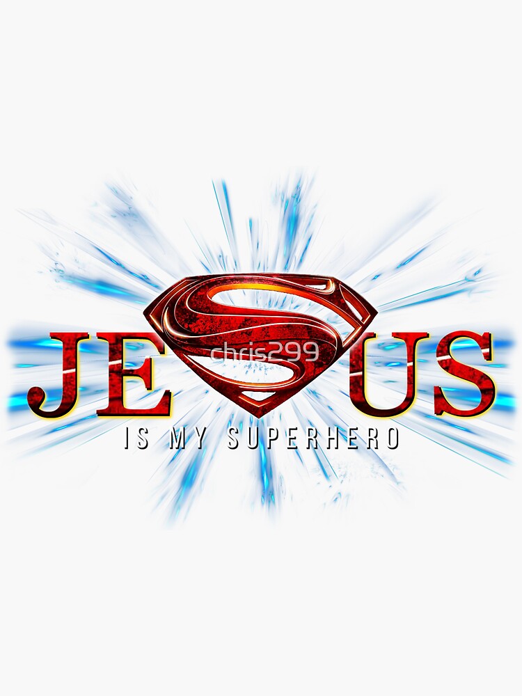 "Super Jesus is my Superhero" Sticker for Sale by chris299 | Redbubble