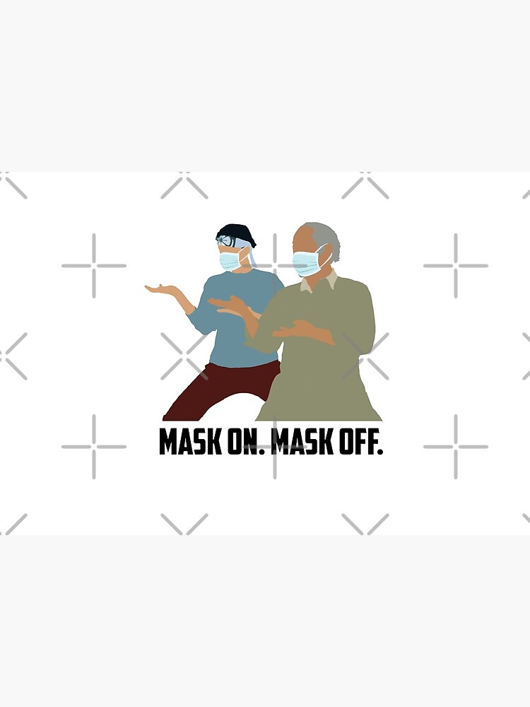 "Mask On Mask Off" Mask for Sale by serendipitous08 | Redbubble