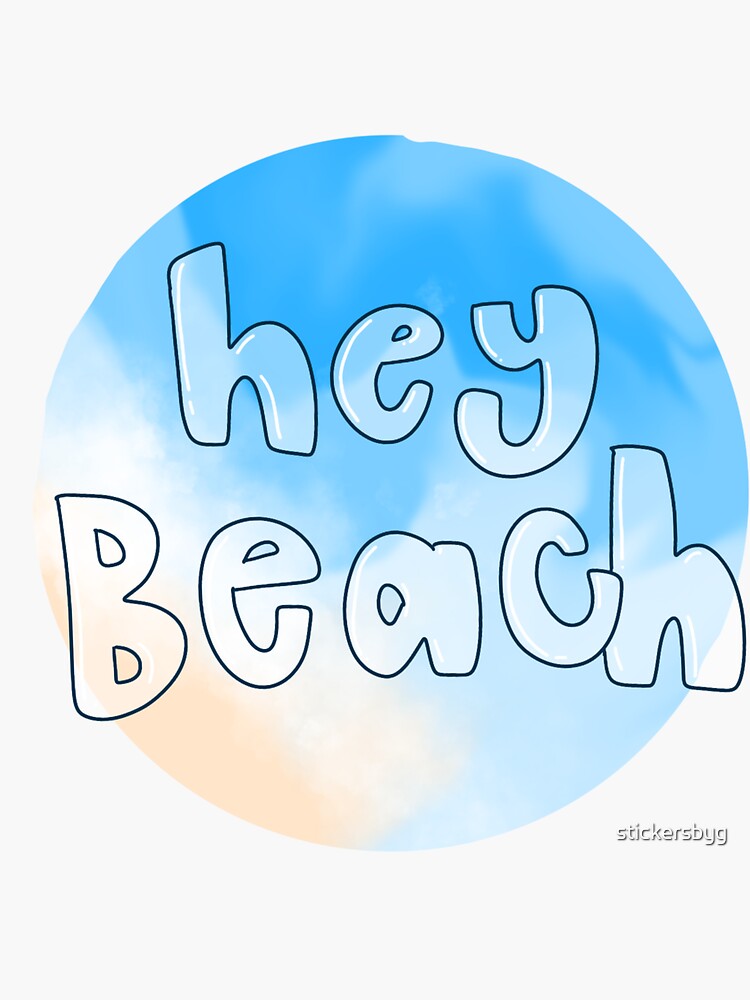 "hey beach" Sticker for Sale by stickersbyg | Redbubble