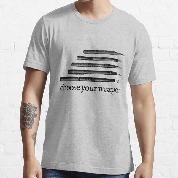 "Choose Your Weapon" T-shirt for Sale by LibertyManiacs | Redbubble ...