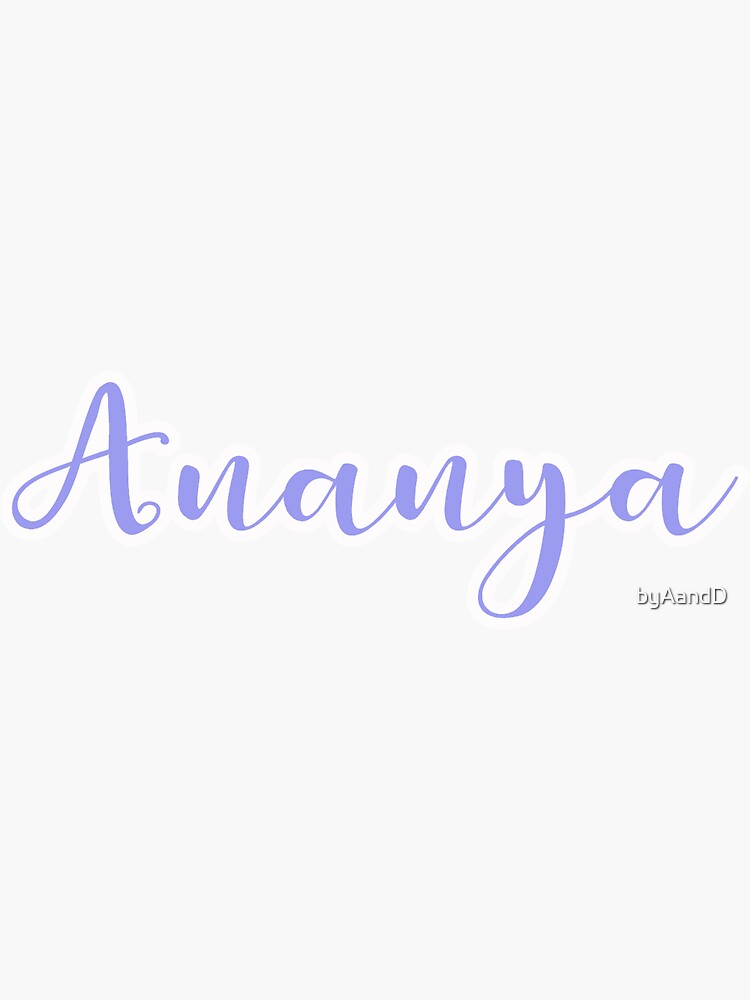 "Ananya name sticker " Sticker for Sale by byAandD | Redbubble