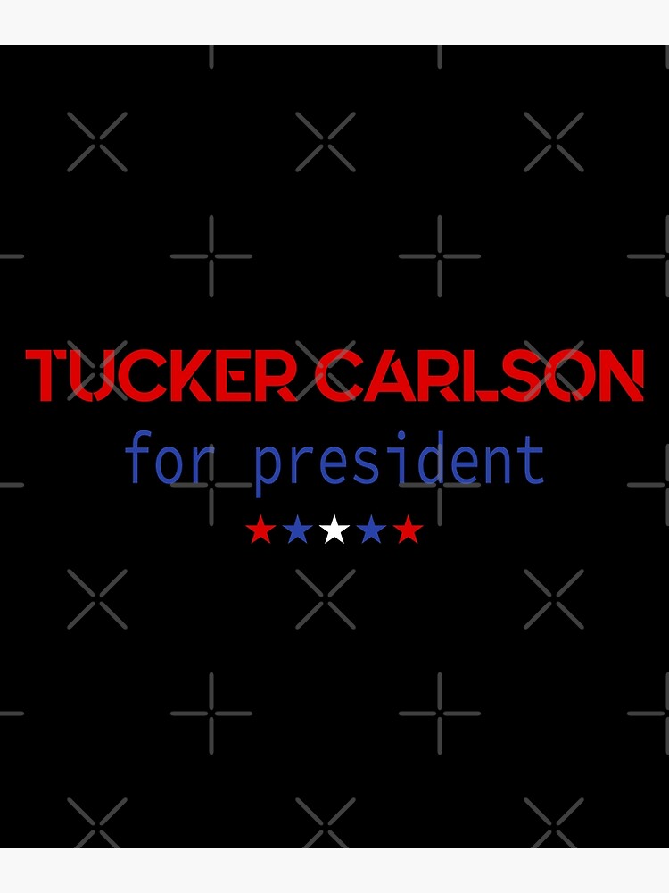 Tucker Carlson For President Premium Matte Vertical Poster
