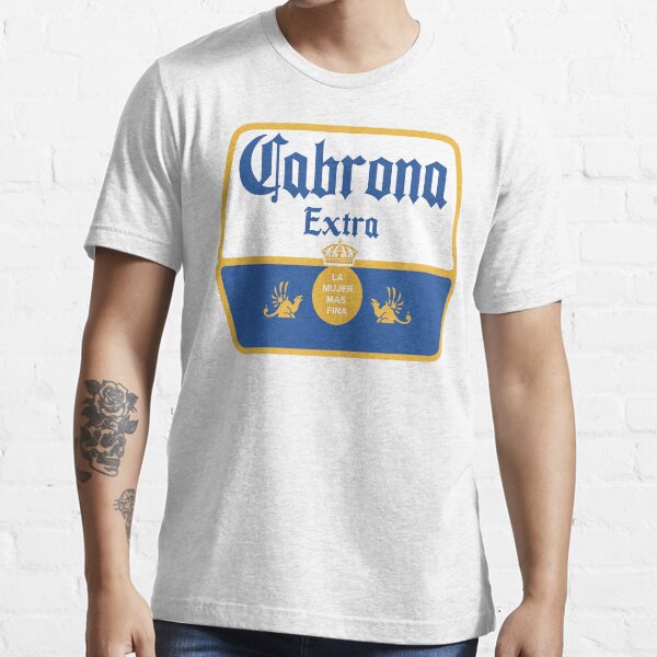 "Cabrona Extra" T-shirt for Sale by Briaannaaa24 | Redbubble | cabrona ...