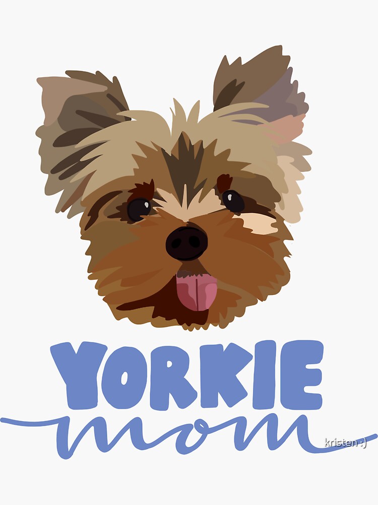 "yorkie mom" Sticker for Sale by kristenellie7 | Redbubble