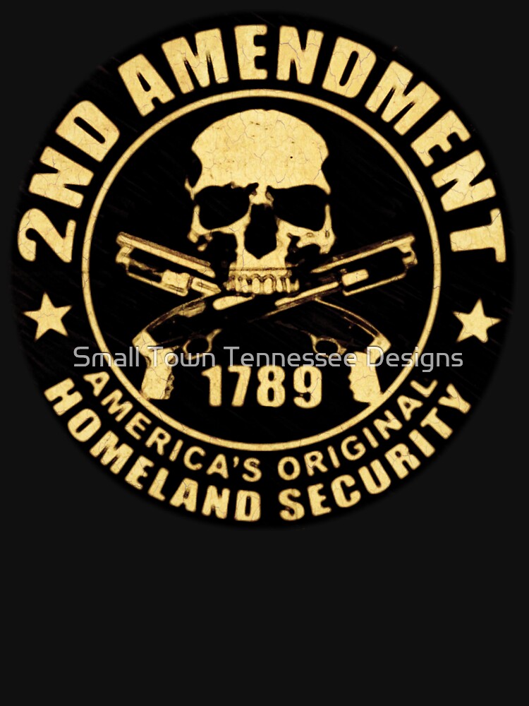 "2nd amendment" Essential T-Shirt for Sale by Tim Dunaway | Redbubble