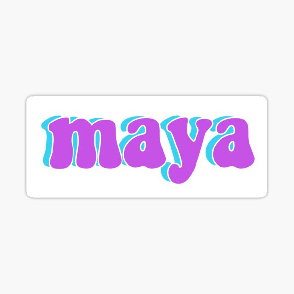 Name Maya Stickers | Redbubble