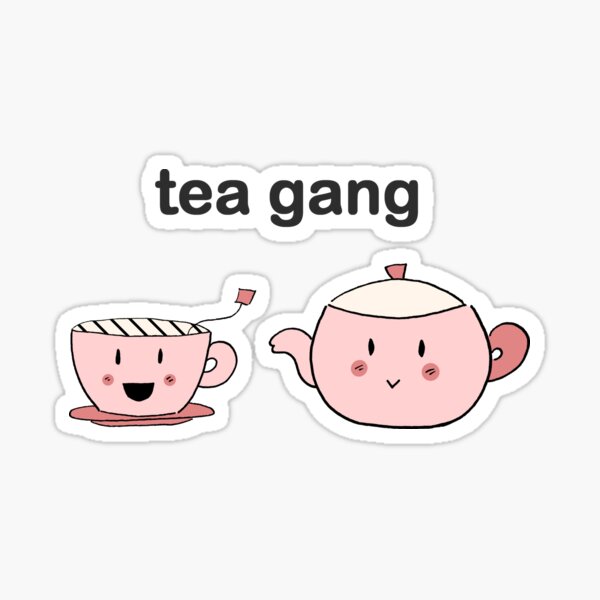 "tea gang" Sticker for Sale by emmelineclose | Redbubble