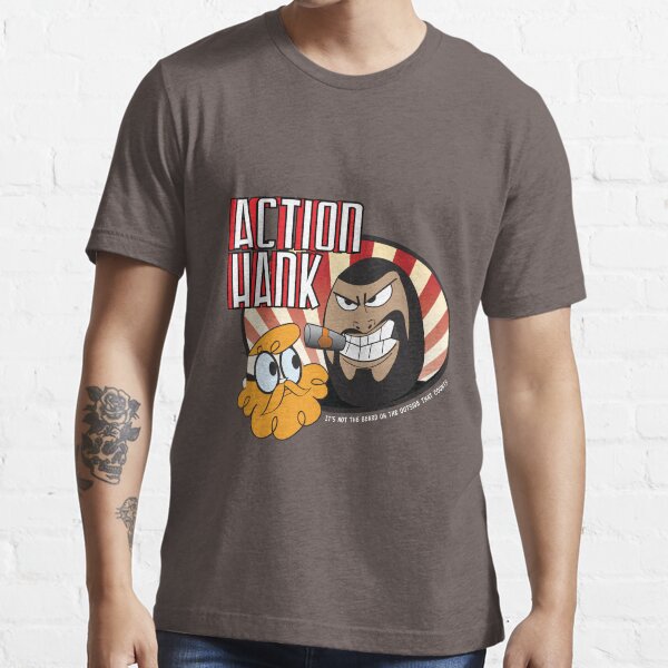 "Action Hank says" T-shirt for Sale by blake13 | Redbubble | action t ...