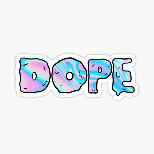 "Holographic Dope " Sticker by simply-aly | Redbubble