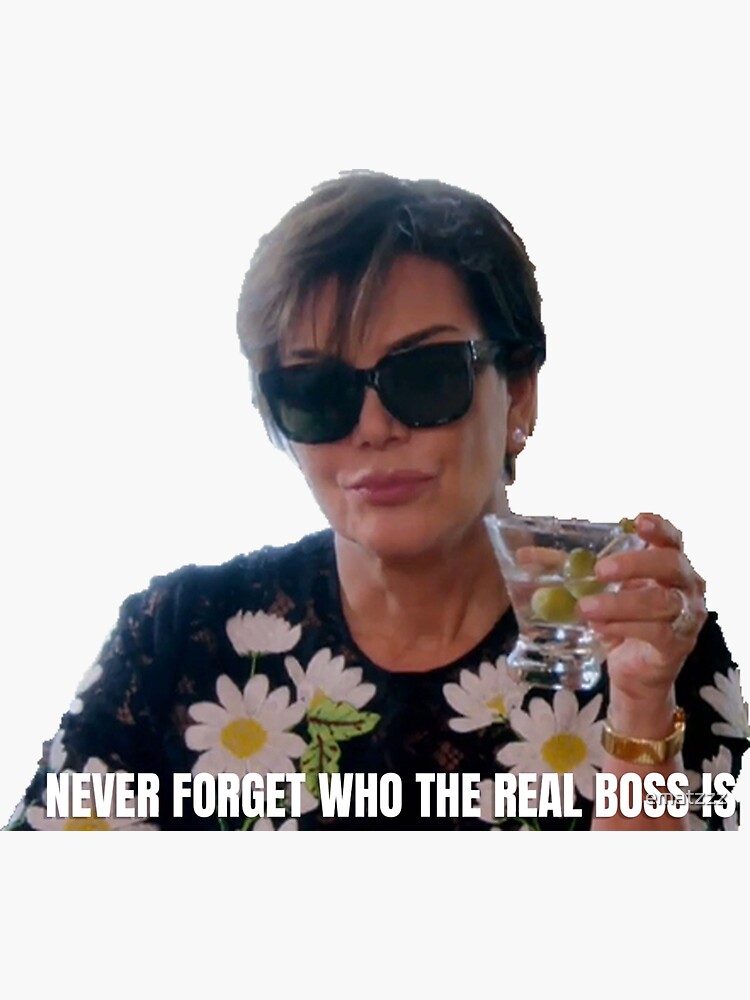 "Kris Jenner THE BOSS" Sticker for Sale by ematzzz | Redbubble