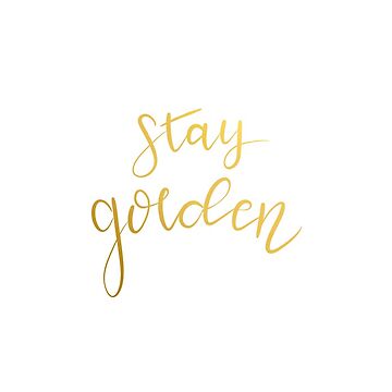 "Stay Golden Sticker" Sticker for Sale by a-vernon5 | Redbubble