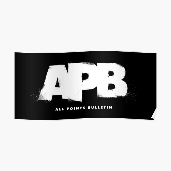 "APB " Poster by Esculor | Redbubble