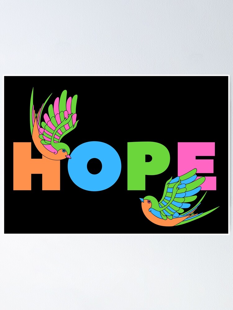 "HOPE (colorful)" Poster for Sale by MiJuShirts | Redbubble