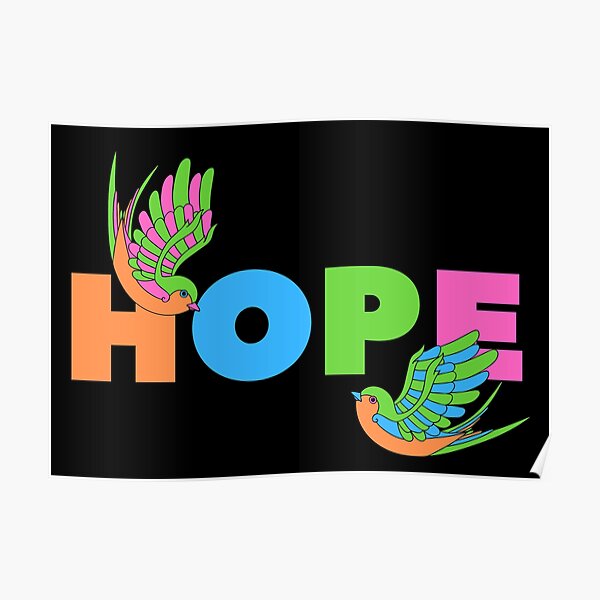 "HOPE (colorful)" Poster for Sale by MiJuShirts | Redbubble