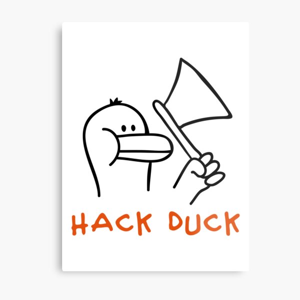 "Hack Duck" Metallbild von chrisbears | Redbubble