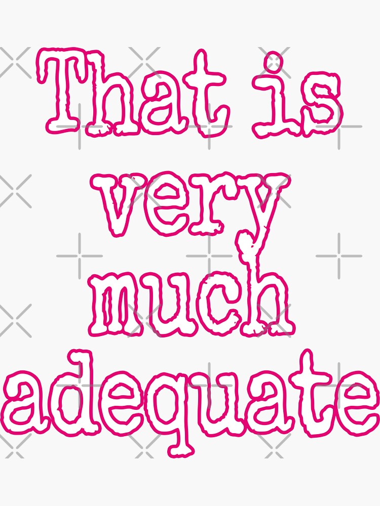 "That Is Very Much Adequate (Funny Viral TikTok Meme • Trending Social ...