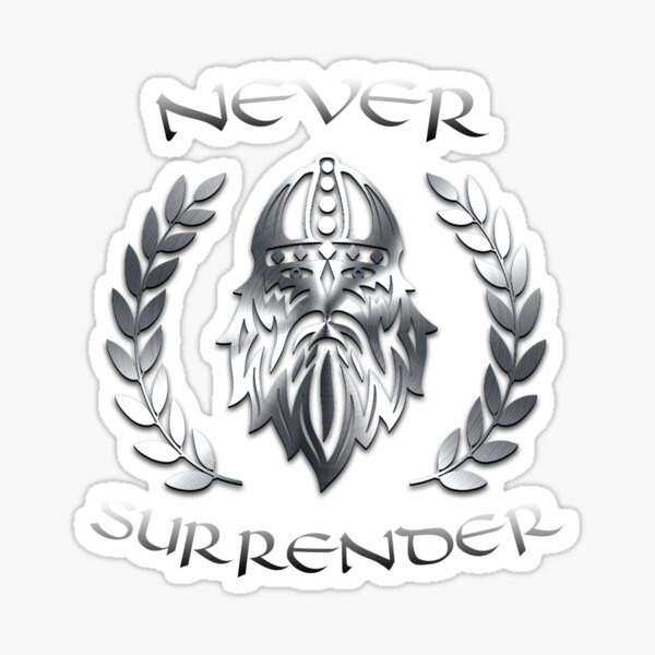 Never Surrender Stickers | Redbubble