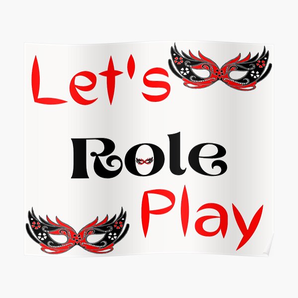 "Let's Role Play" Poster by Danyell369 | Redbubble