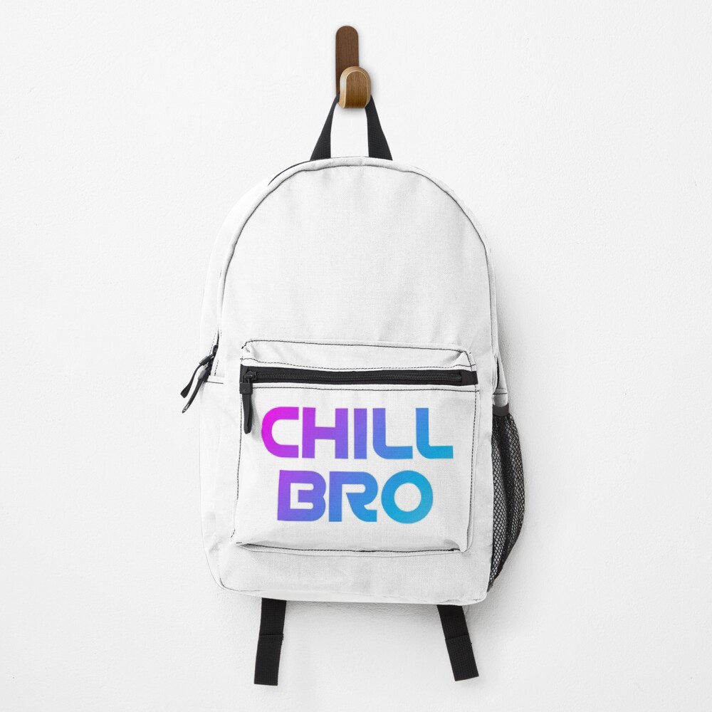 "Chill bro cooles T-Shirt Design" Rucksack von Indrajitsinh | Redbubble