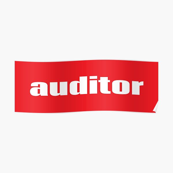 "Auditor" Poster by ProjectX23 | Redbubble