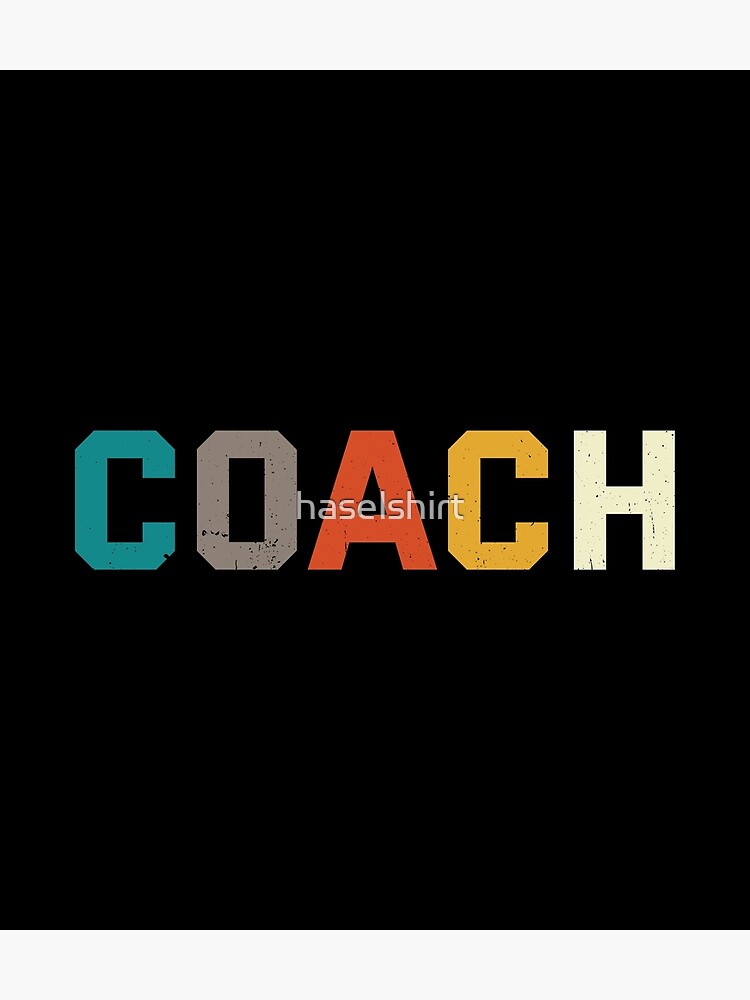 "Coach Cool Retro Funny Sports Mentor Trainer Gift" Poster by ...