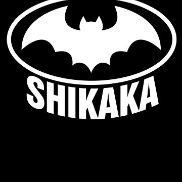 "Shikaka" Sticker for Sale by McPod | Redbubble