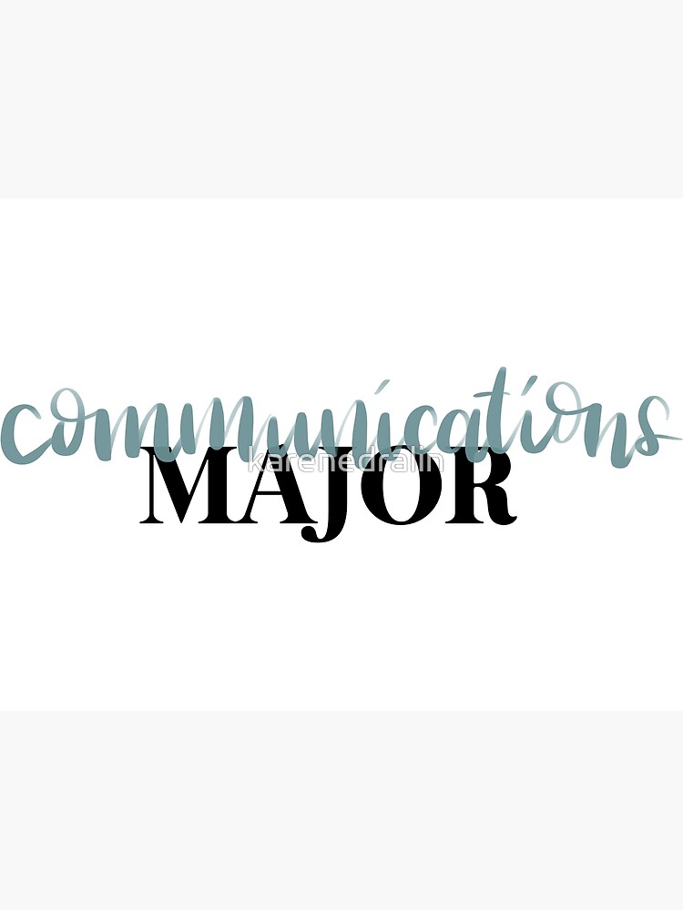 "communications major" Poster for Sale by karenedralin | Redbubble