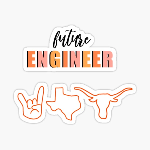 "Future Engineer: Texas Edition" Sticker for Sale by TexasGirl0701 ...