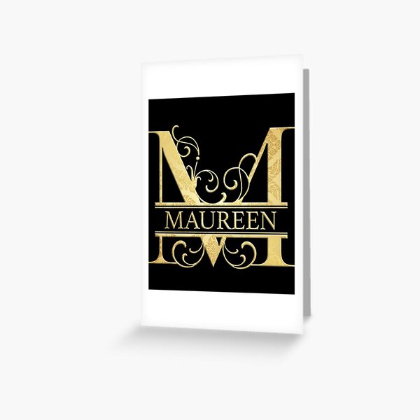 Maureen Greeting Cards | Redbubble