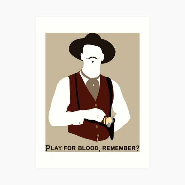 "Tombstone: Play For Blood" Art Print for Sale by muskitt | Redbubble