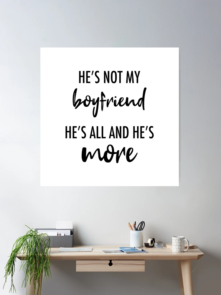 Hes My Boyfriend Not Yours Quotes