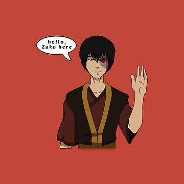 "Hello, Zuko here" Sticker for Sale by DaanGraphics | Redbubble