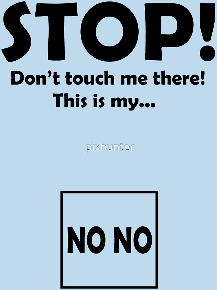"This is my No No Square!" Essential T-Shirt for Sale by pixhunter ...