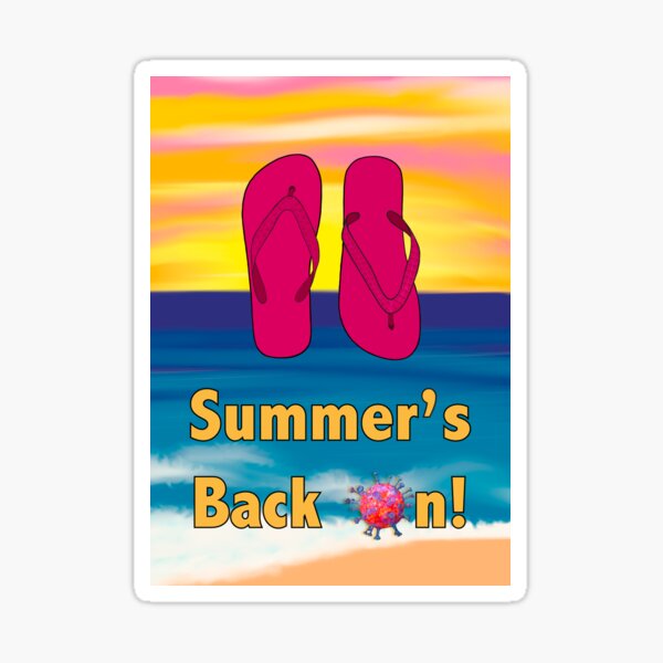 "Summer is Back On!" Sticker for Sale by janeynic | Redbubble