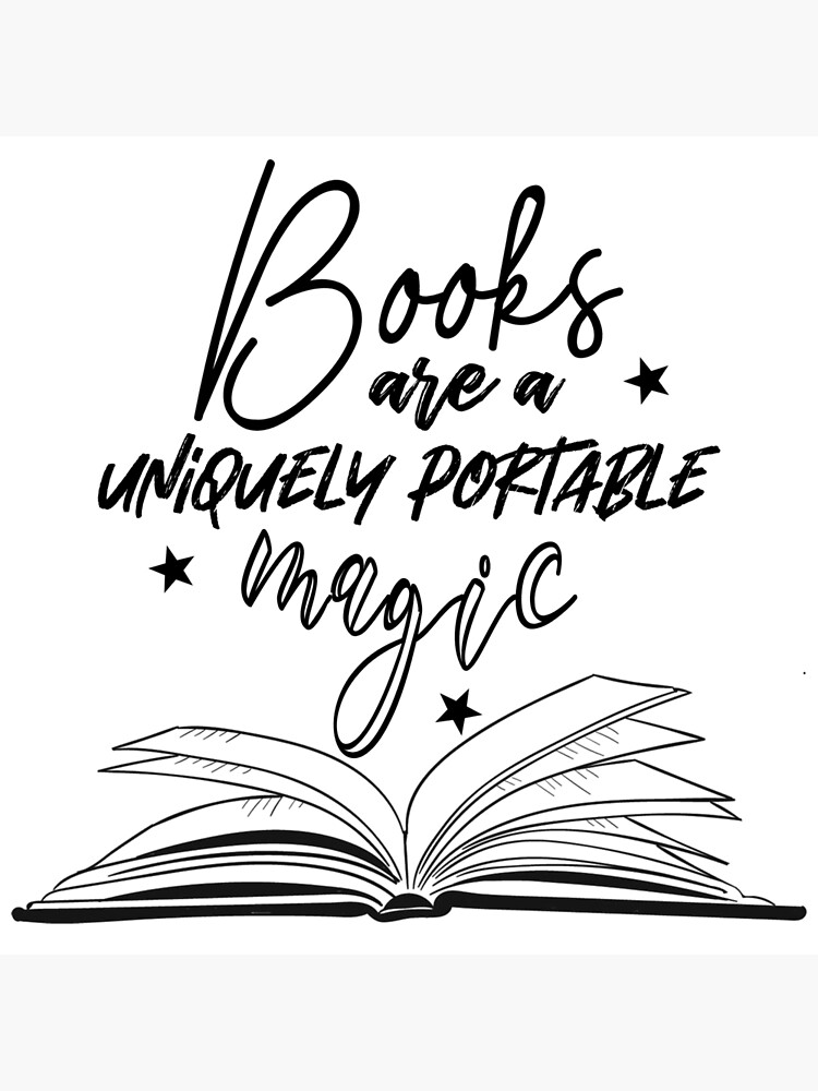 "Books are A uniquely Portable Magic Stephen King Quote " Poster for ...
