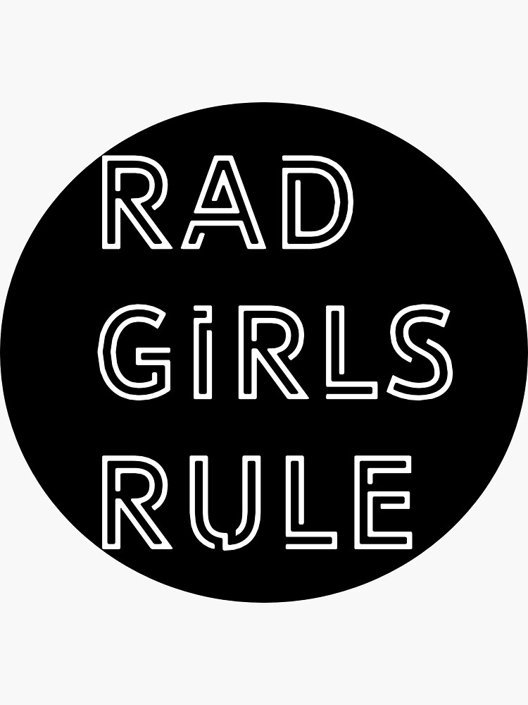 "Rad Girls Rule Circle" Sticker for Sale by pclark4pwc | Redbubble