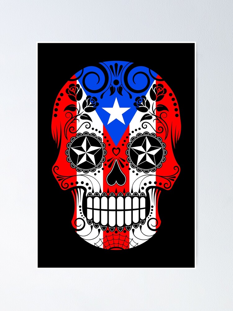"Sugar Skull with Roses and Flag of Puerto Rico" Poster by JeffBartels ...
