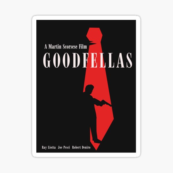"Goodfellas Poster" Sticker by Miggy21 | Redbubble