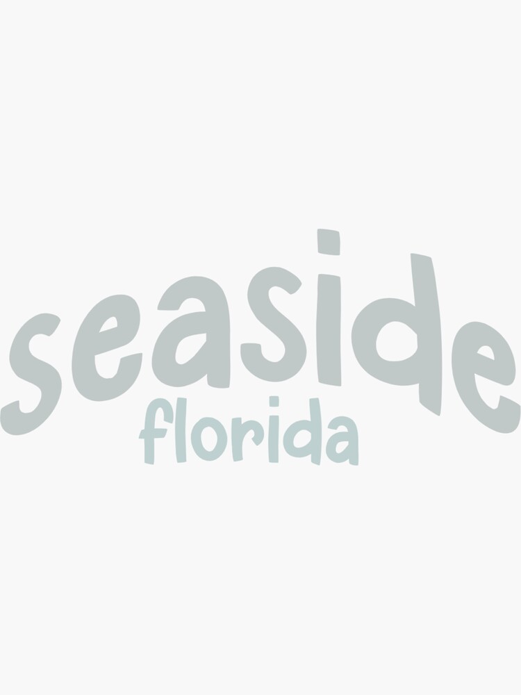 "seaside fl" Sticker for Sale by alanik- | Redbubble