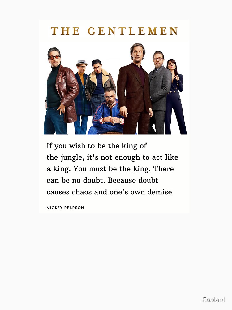 "The Gentlemen Movie Quote" Classic T-Shirt for Sale by Coolard | Redbubble