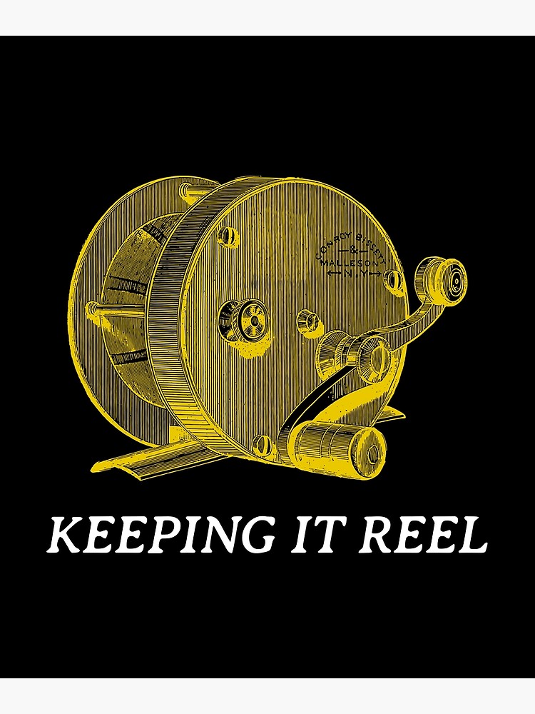 "Keeping It Reel" Poster for Sale by PodShirts | Redbubble