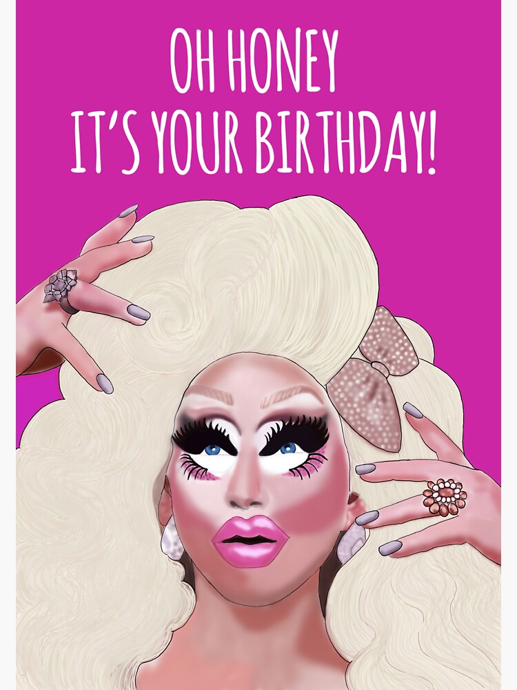 ""Oh Honey! It's your Birthday!" Trixie Mattell birthday card" Sticker ...