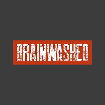 "Brainwashed" Art Print for Sale by Exmo Merch | Redbubble