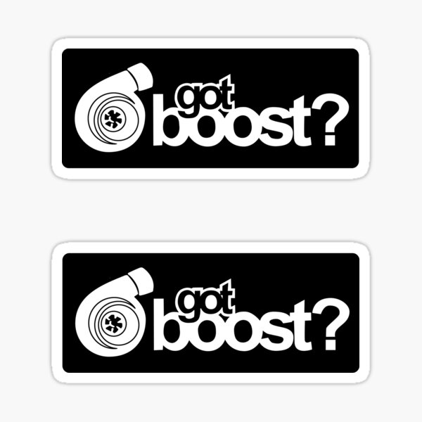 "Got Boost Buick Shirt, Sticker, Decal, Mask" Sticker for Sale by ...